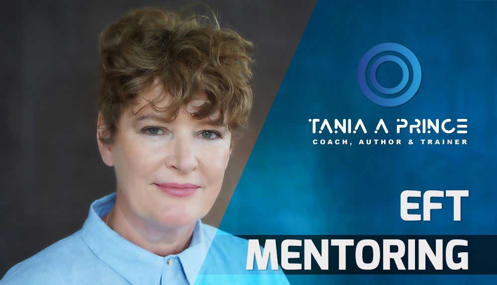 EFT Mentoring Supervision & Support - Tania A Prince EFT Trainer